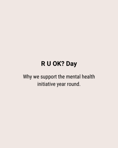 R U OK? Day - Why we support the mental health initiative year round ...